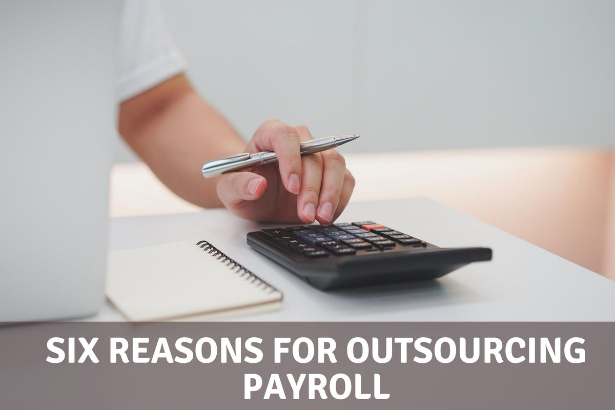 Six Reasons For Outsourcing Payroll | Consultants In-A-Box